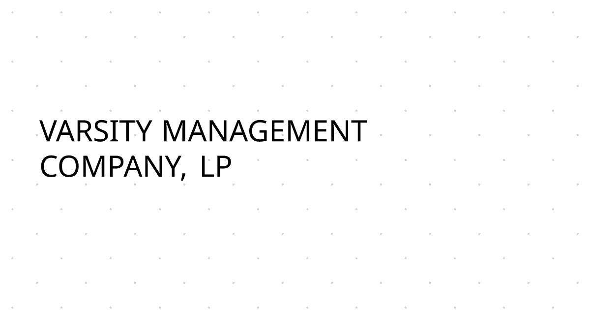 VARSITY MANAGEMENT COMPANY, LP